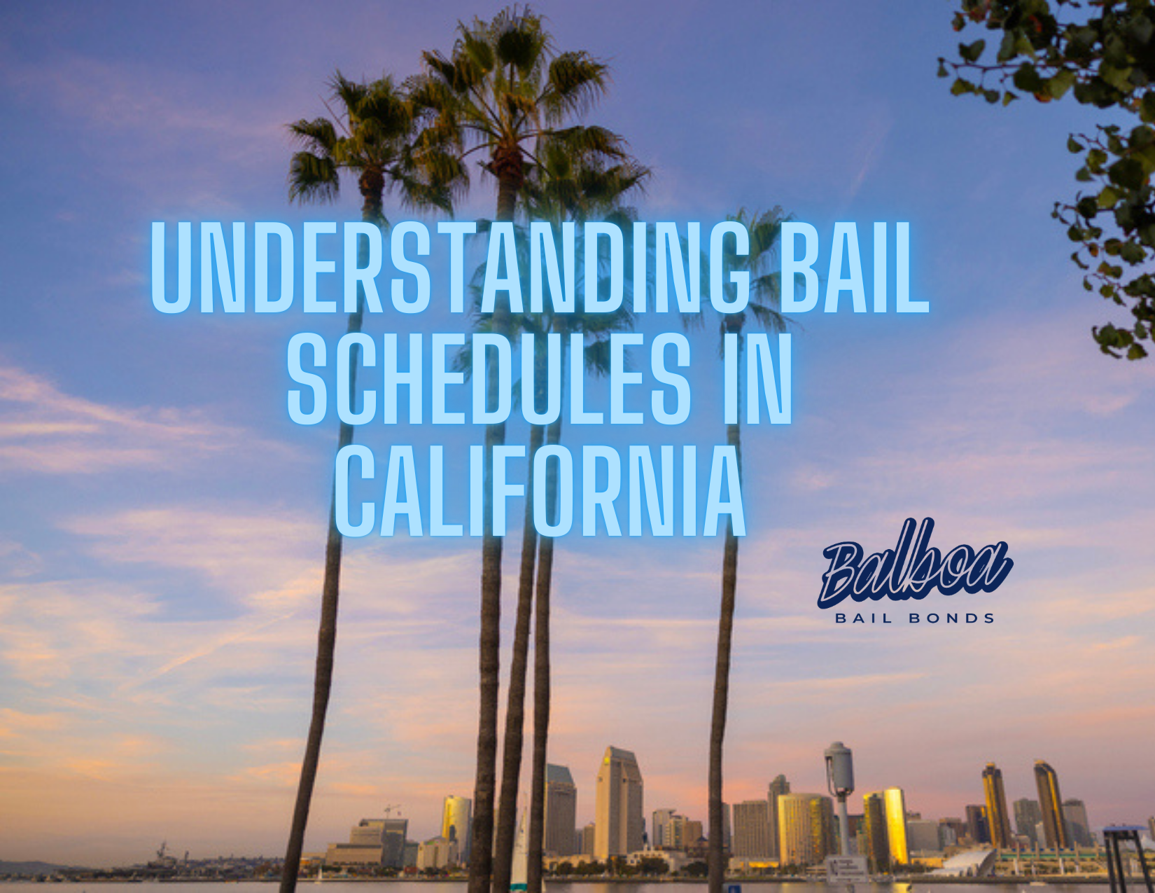 Understanding Bail Schedules In California | San Diego Bail Bonds Blog